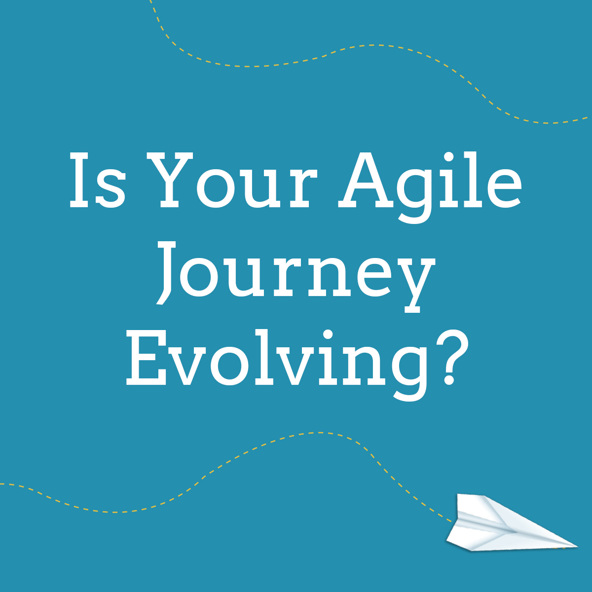 Is Your Agile Journey Evolving Cc Pace